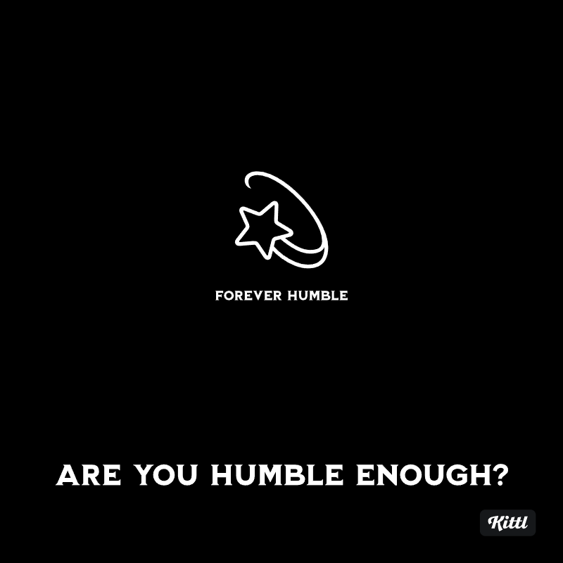 FOREVER HUMBLE – Forever Humble.